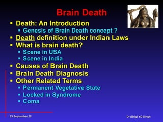 Brain death Present status YDS | PPT