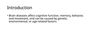 Brain Diseases and Disorders powerpoint.pptx