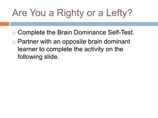 Brain Dominance Learning | PPTX