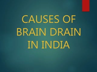 Brain drain in India | PPTX