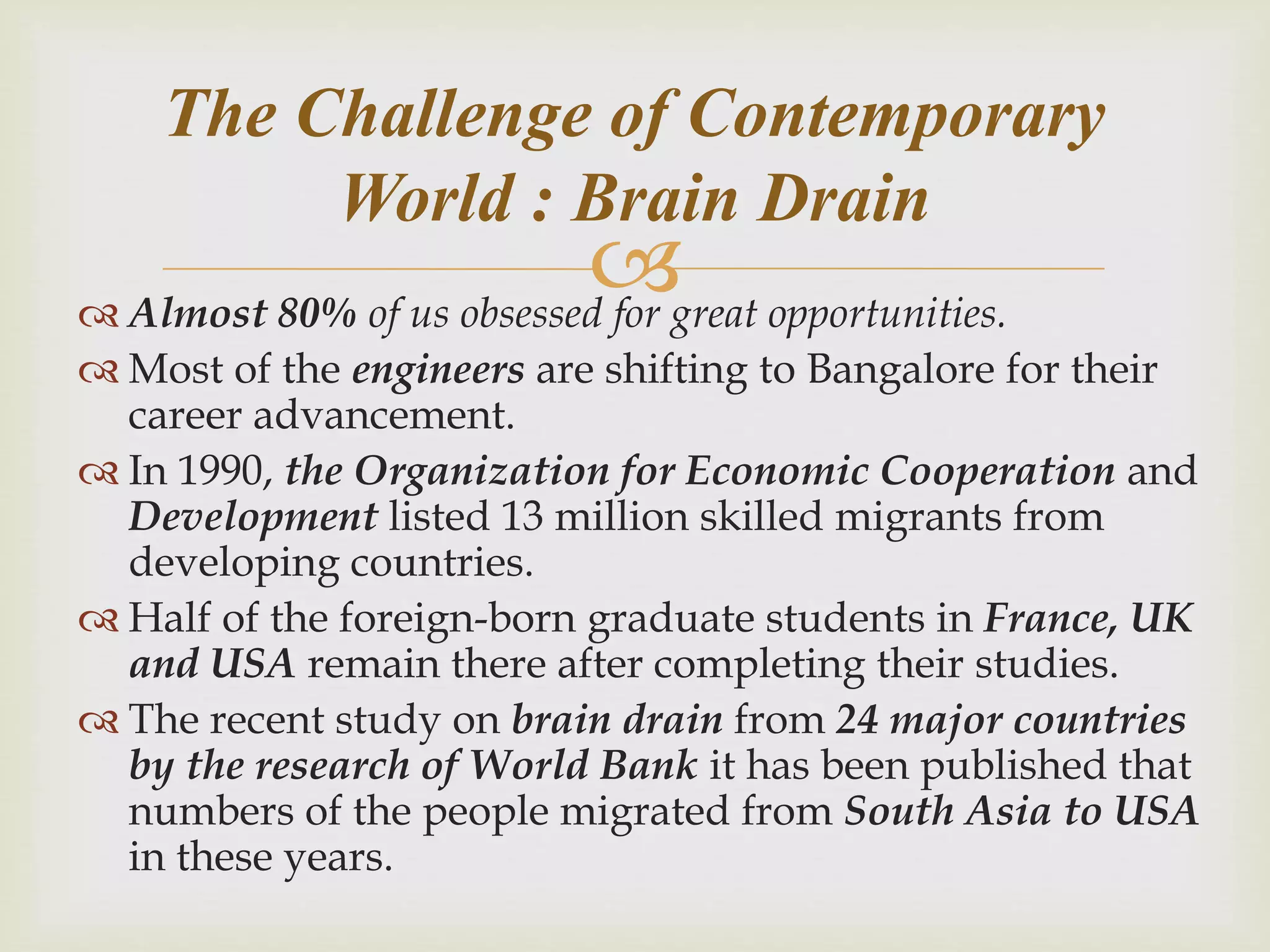 BRAIN DRAIN : A DARK AGE | PPT