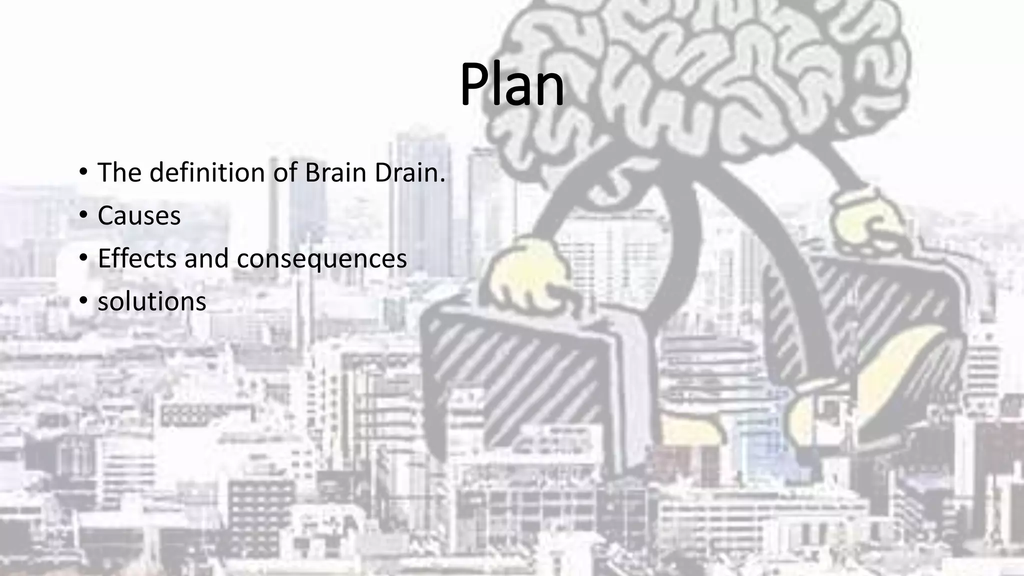 Brain_Drain.pptx | Business | Business and Finance