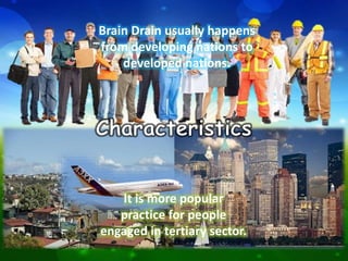 Brain Drain - A Presentation on Current Trends | PPT