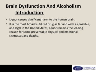 Brain dysfunction and alcoholism | PPT | Brain and Nervous System ...