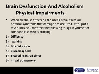 Brain dysfunction and alcoholism | PPT