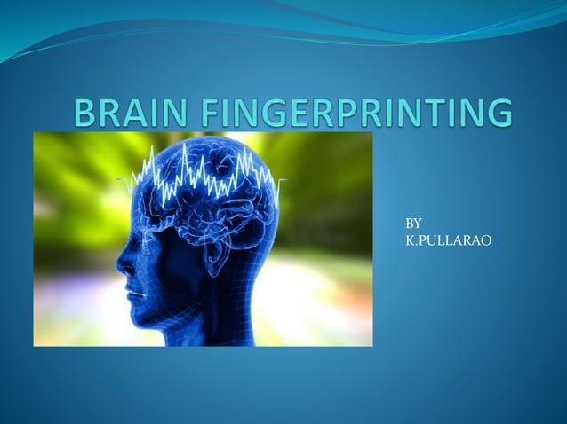 Brain fingerprinting | PPT