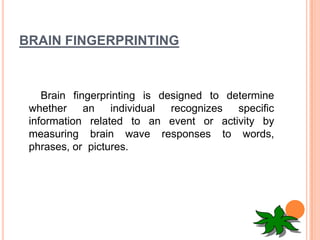 Brain fingerprinting | PPTX | Brain and Nervous System Disorders ...