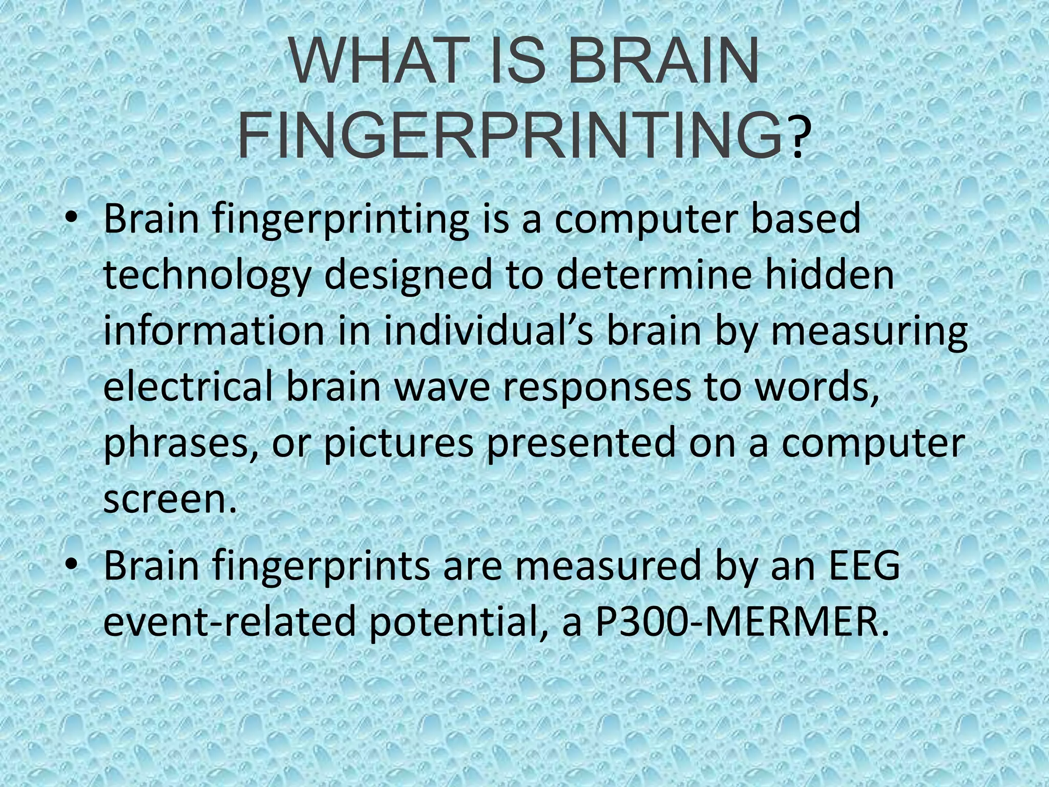 Brain fingerprinting technology .....Ankit (seminar ppt) | PPT