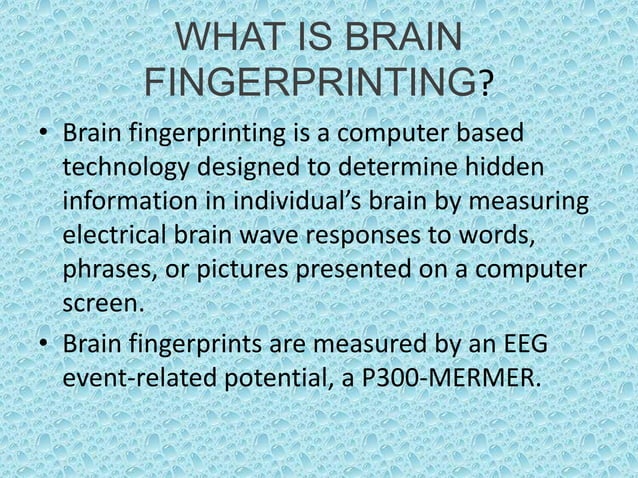 Brain fingerprinting technology .....Ankit (seminar ppt) | PPT
