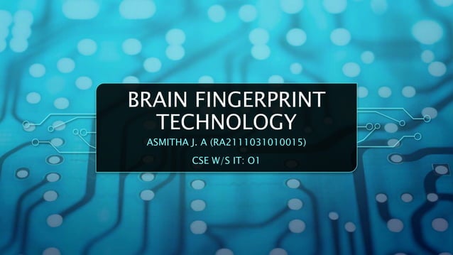 Brain fingerprint technology.pptx