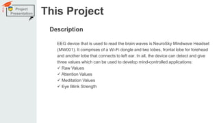 Brain Game Simulator using BCI | EEG Applications | NeuroSky Minwave | PDF