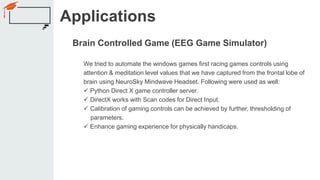 Brain Game Simulator using BCI | EEG Applications | NeuroSky Minwave | PDF