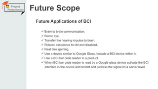 Brain Game Simulator using BCI | EEG Applications | NeuroSky Minwave | PDF