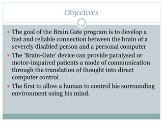 Braingate | PPTX | Computer Peripherals | Computing