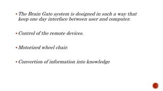 Brain gate technology | PPT