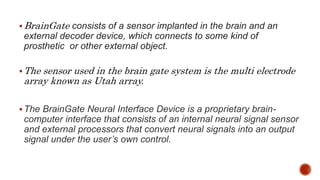 Brain gate technology | PPT