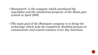 Brain gate technology | PPT