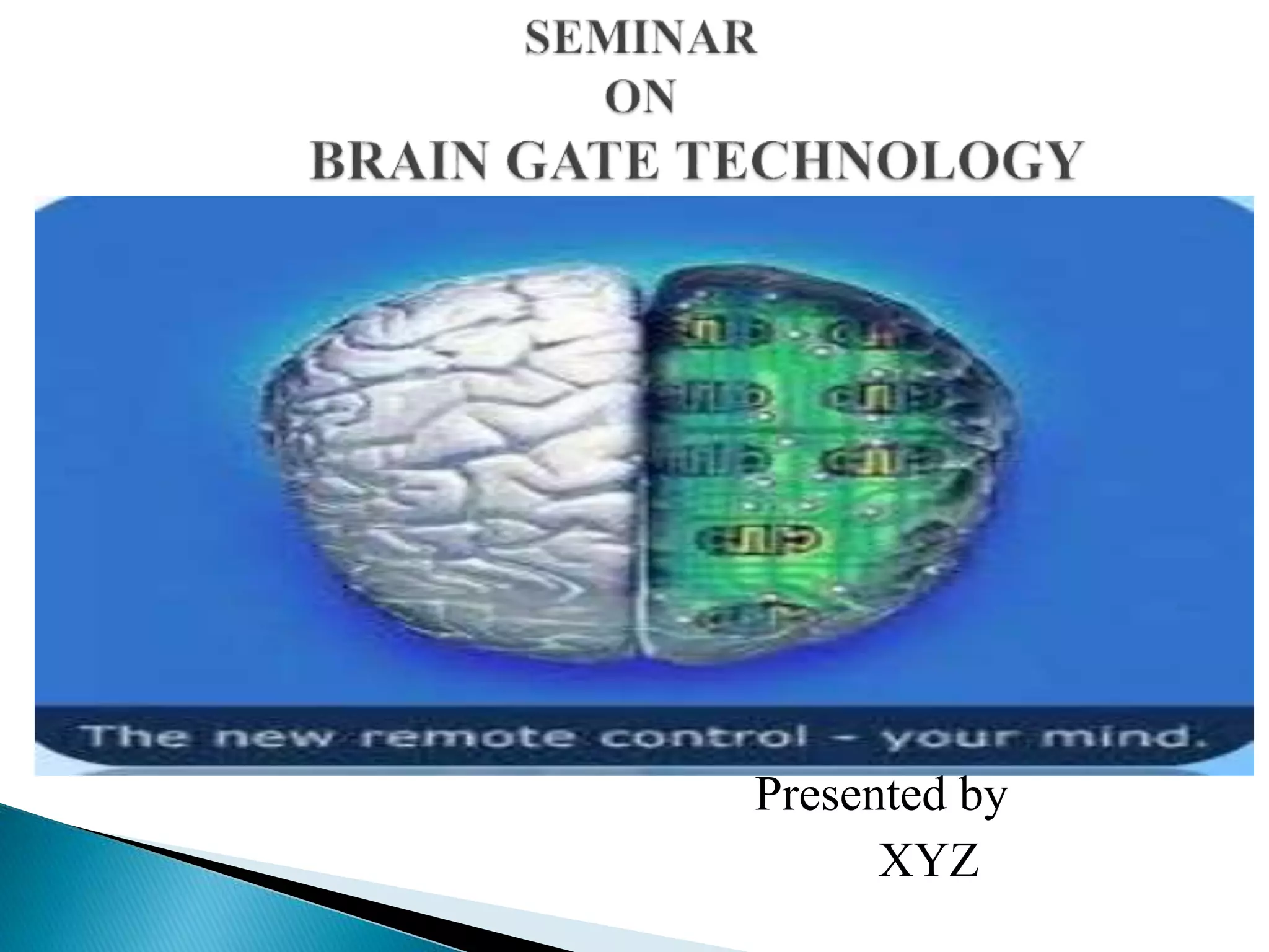 Brain gate ppt | PPTX