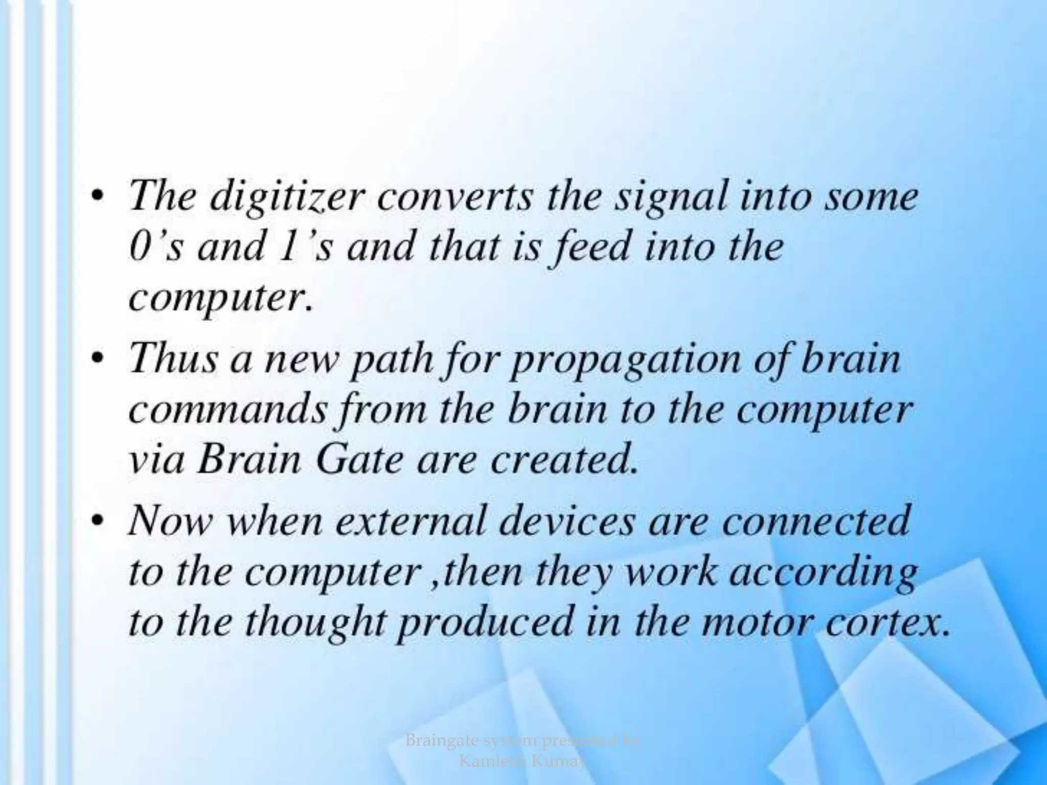 Braingate system | PPTX | Artificial Intelligence | Technology & Computing