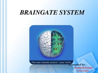 Braingate system | PPTX | Artificial Intelligence | Technology & Computing