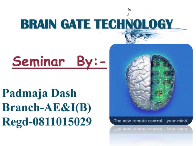Brain gate technology | PPTX