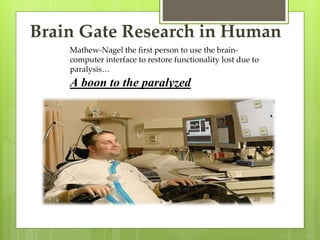 brain gate system | PPTX