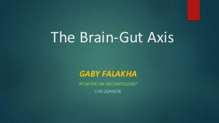 The Brain gut axis | PPTX