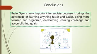 Brain gym | PPTX