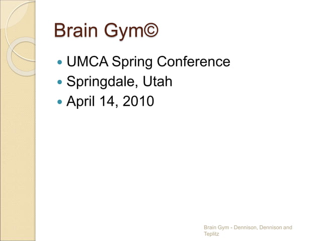 Brain gym.ppt to improve cognition and memory | PPT