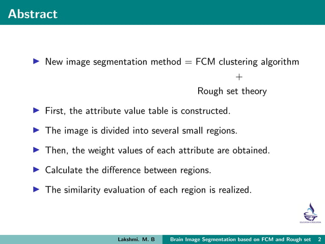 Brain image segmentation based on FCM Clustering Algorithm and Rough Set | PPT