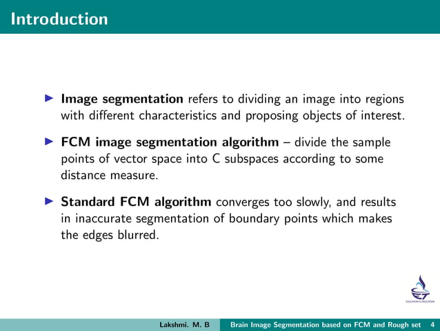 Brain image segmentation based on FCM Clustering Algorithm and Rough Set | PPT