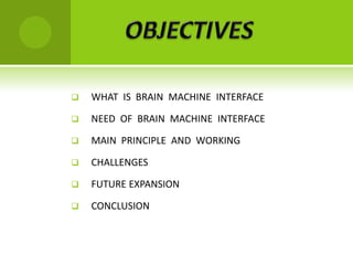 Brain machine interface | PPTX