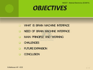 Brain Machine Interface: Principles, Applications, and Future ...