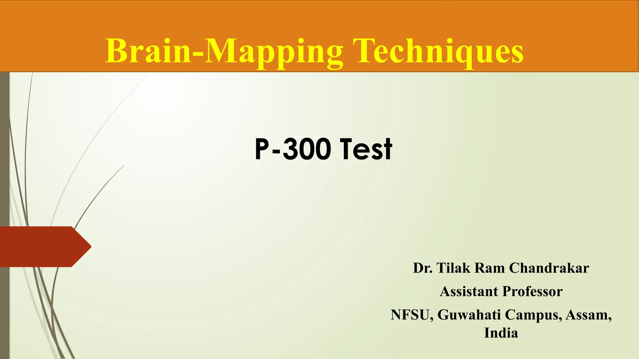 Brain Mapping Test; A psychology and Forensic Perspective | PPTX