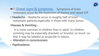 Brain metastasis ppt by DR. AFIA.pptx