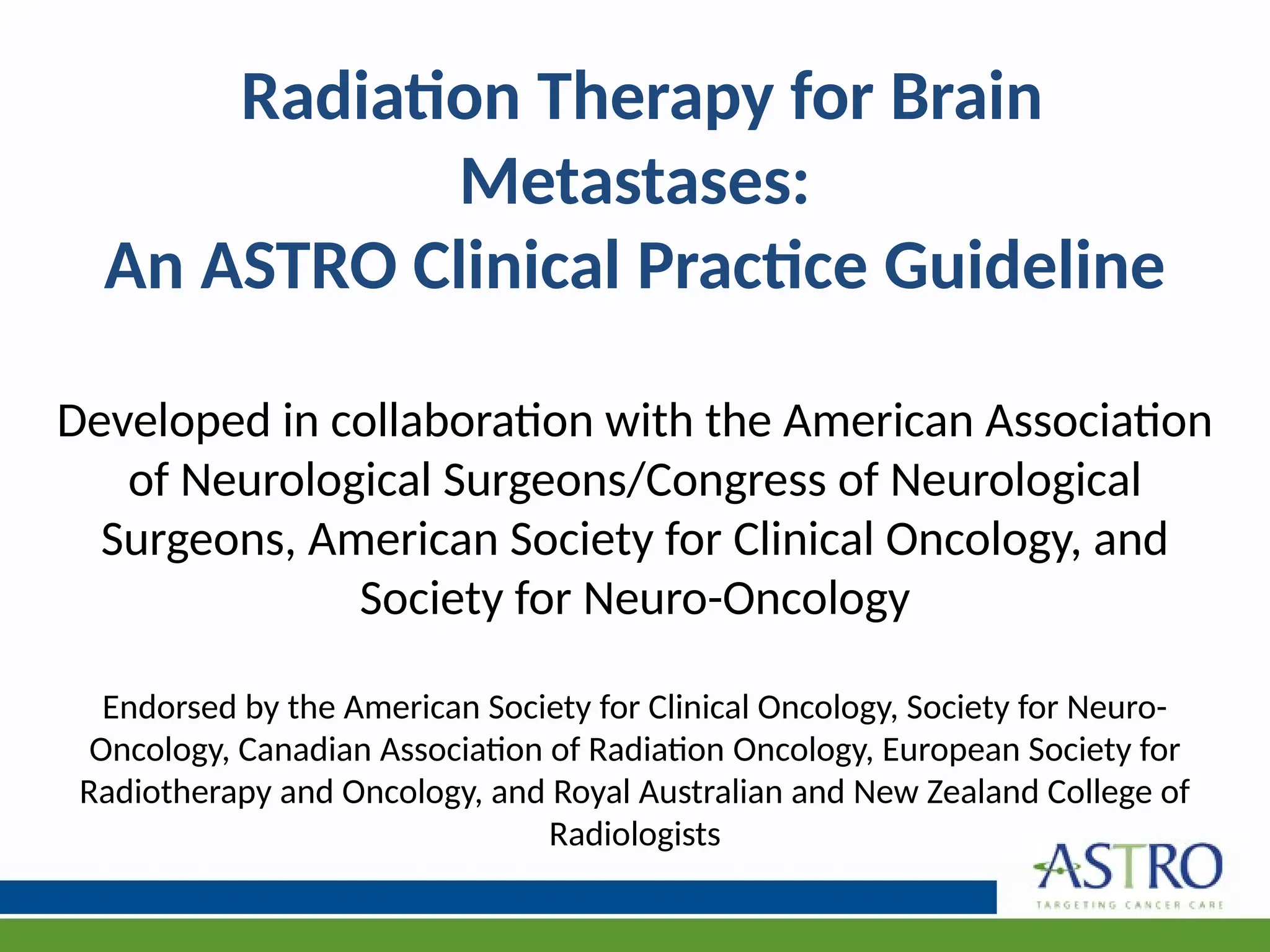 BrainMetsGLSlideSet astro guidelines.pptx