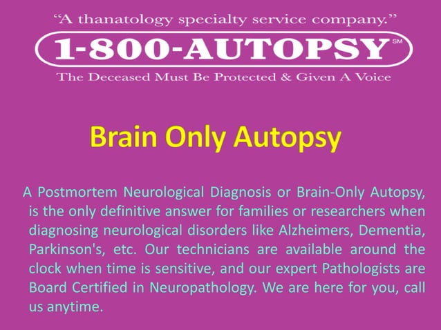 Brain only autopsy company | PPT