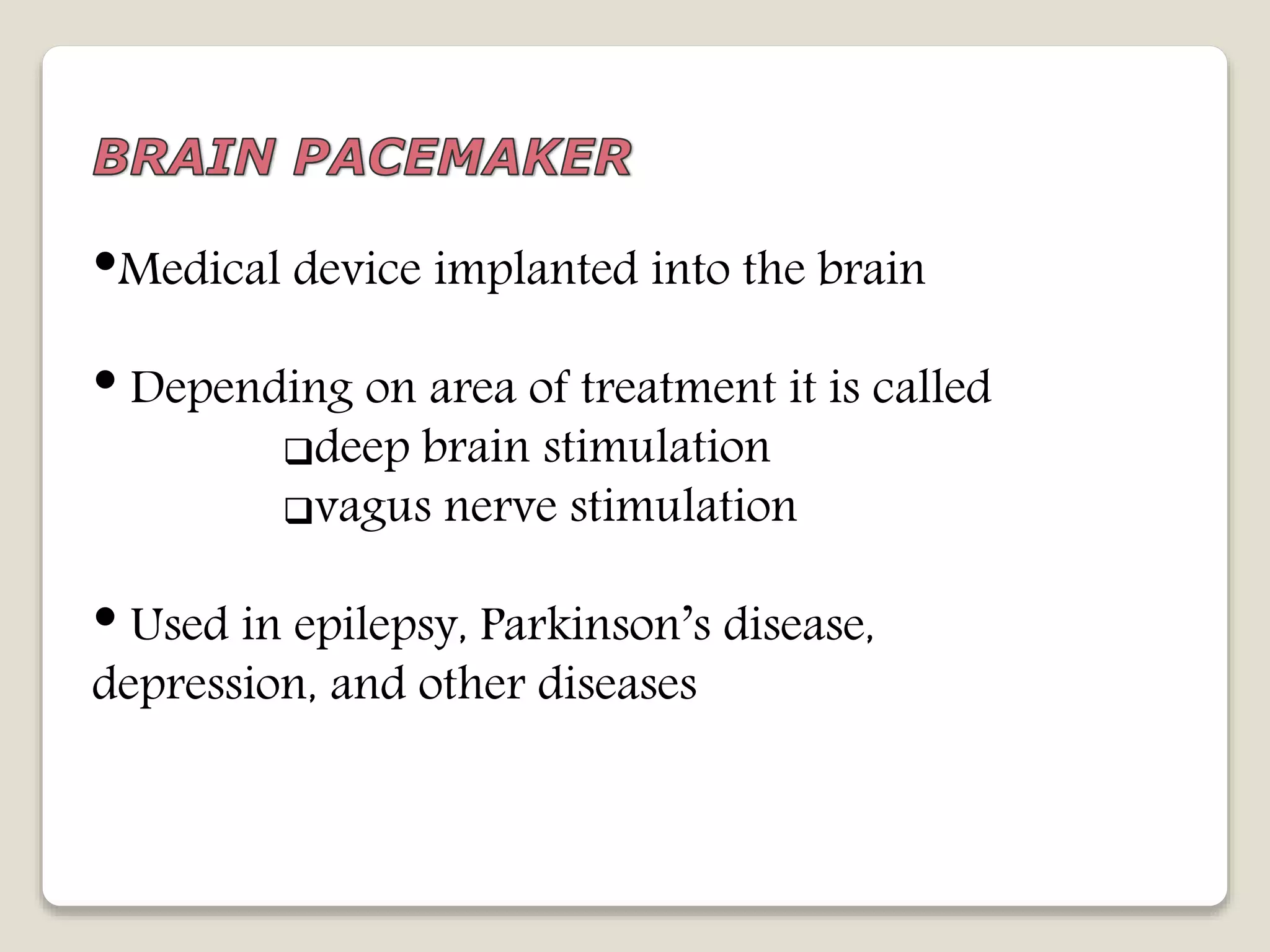 Brain pacemaker | PPT