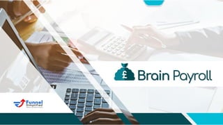 Brain Payroll - Starving Audience Framework | PPT