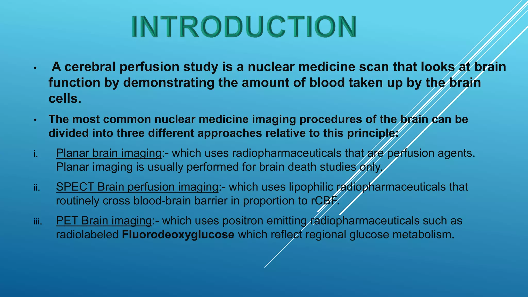 Brain perfusion nuclear medicine | PPTX