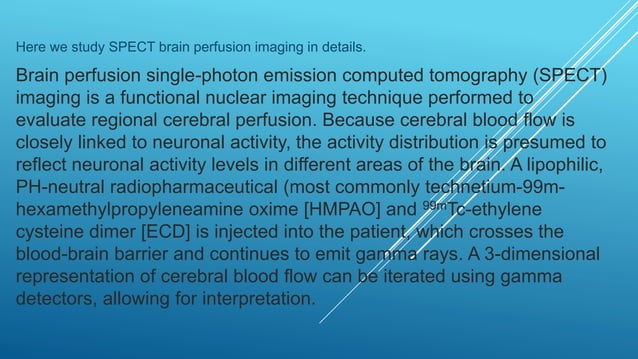 Brain perfusion nuclear medicine | PPTX
