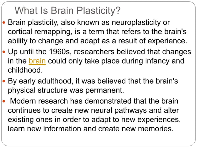 Brain plasticity | PPTX
