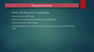 Brain tumor detection and segmentation using deep learning | PPT