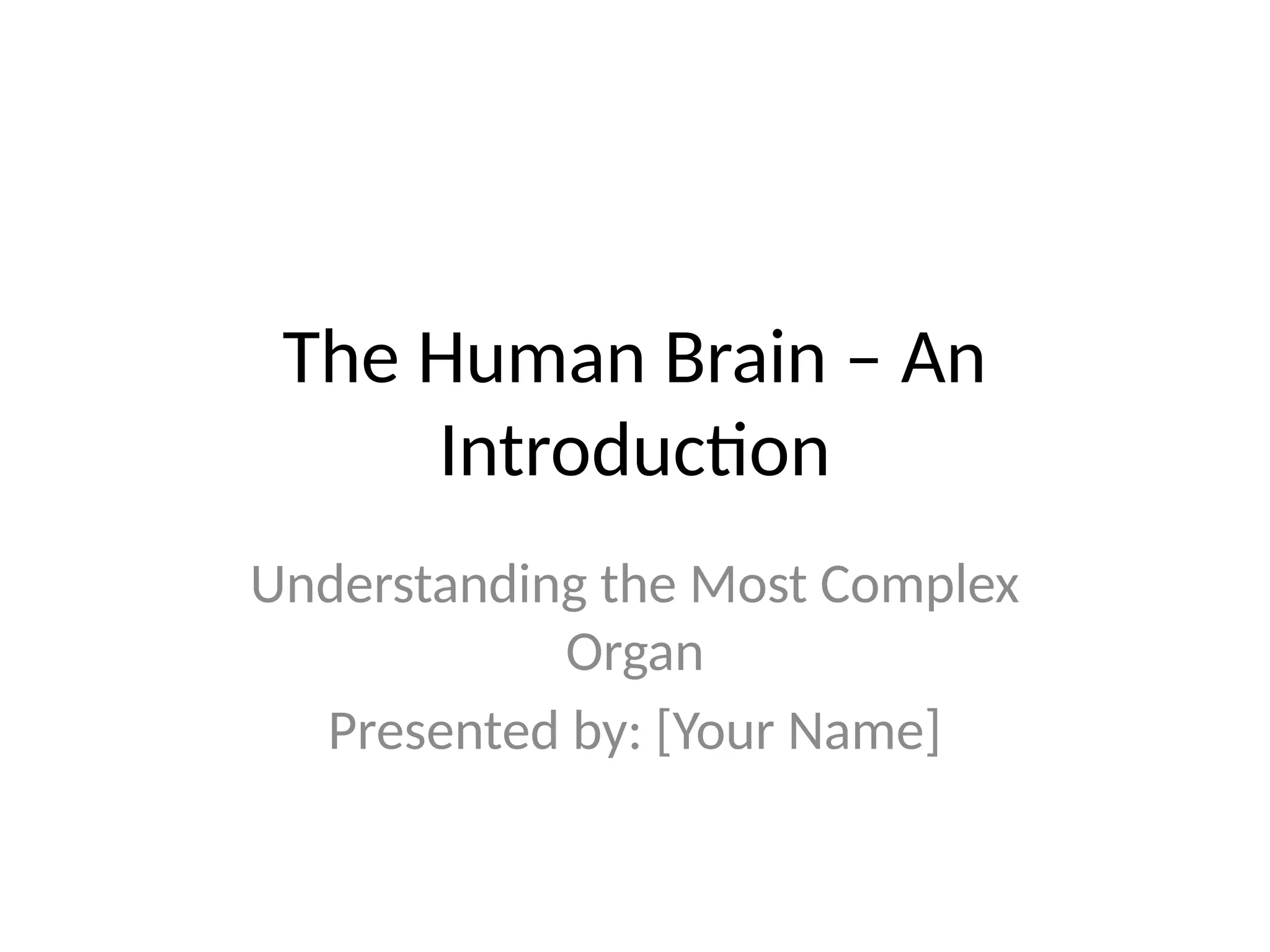 Brain_Presentation about the functions of the brain | PPTX