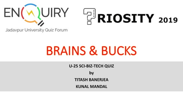 BRAINS & BUCKS [QRIOSITY 2019] | PPTX
