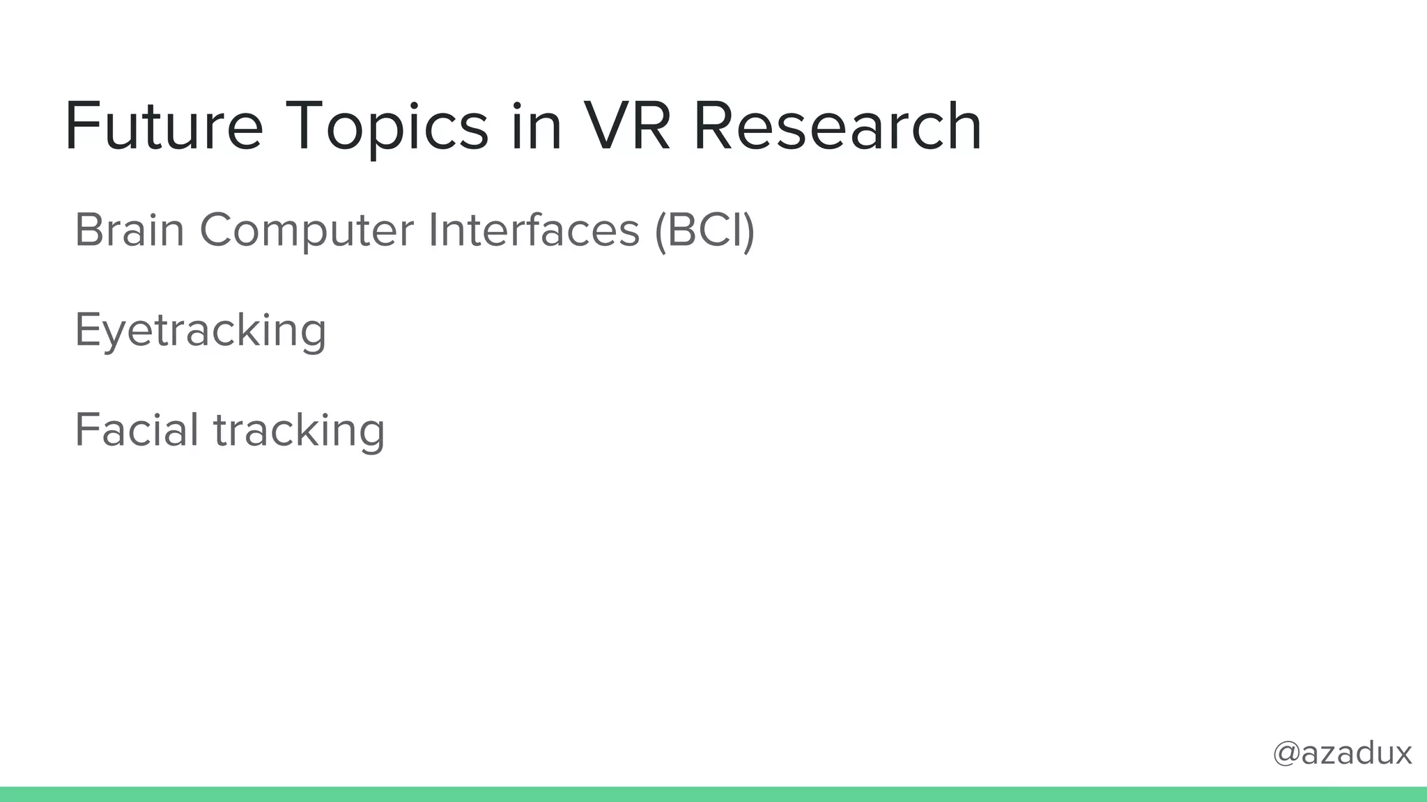 Brain Science and VR Meetup #1: Az Balabanian | PPTX