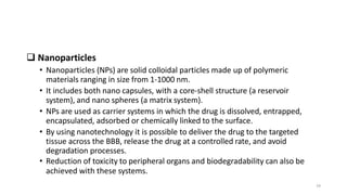 Brain specific drug deliverys | PPTX