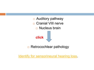 Brainstem auditory evoked responses (baer or abr | PPTX