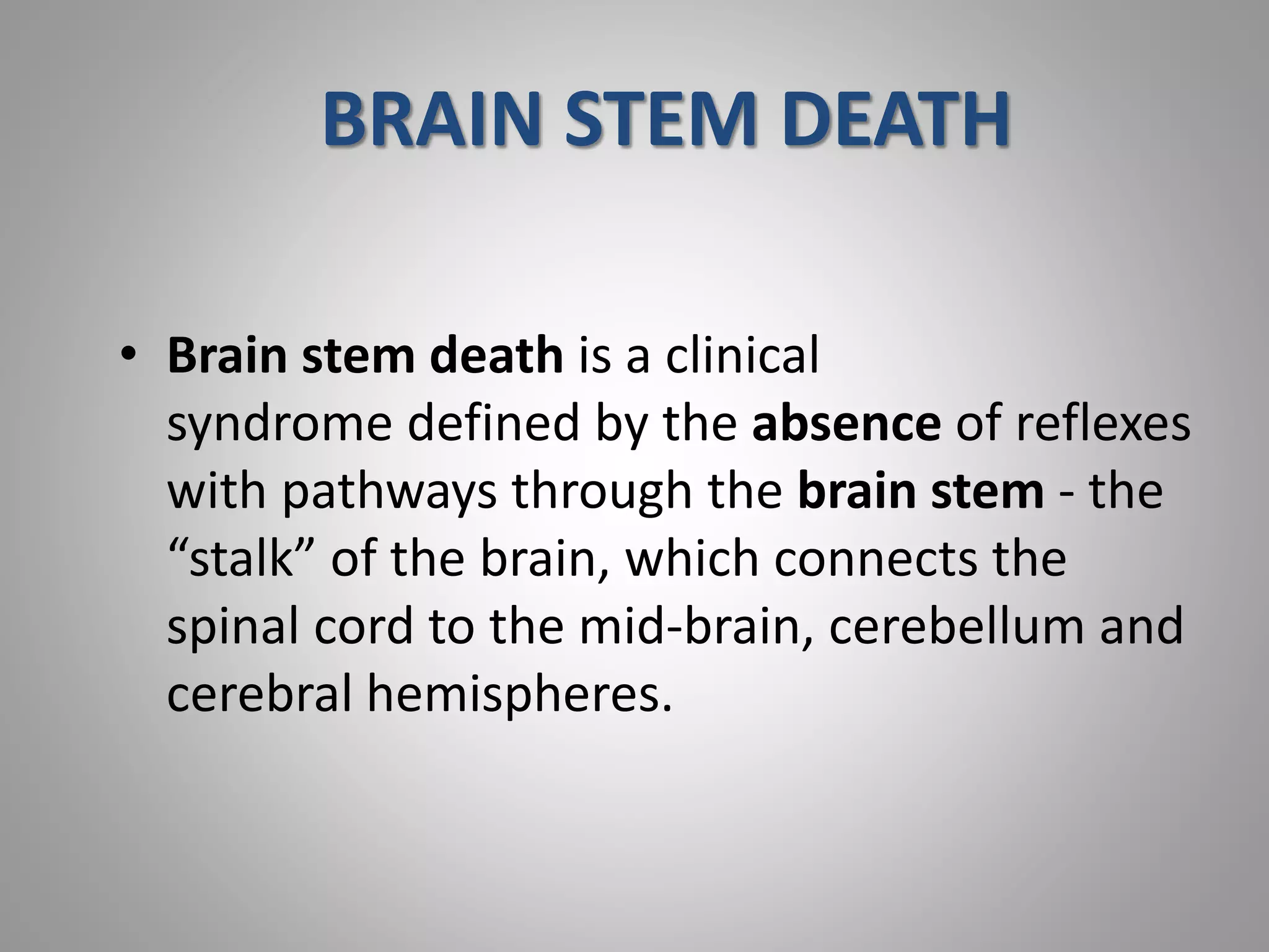 Brain stem death | PPTX