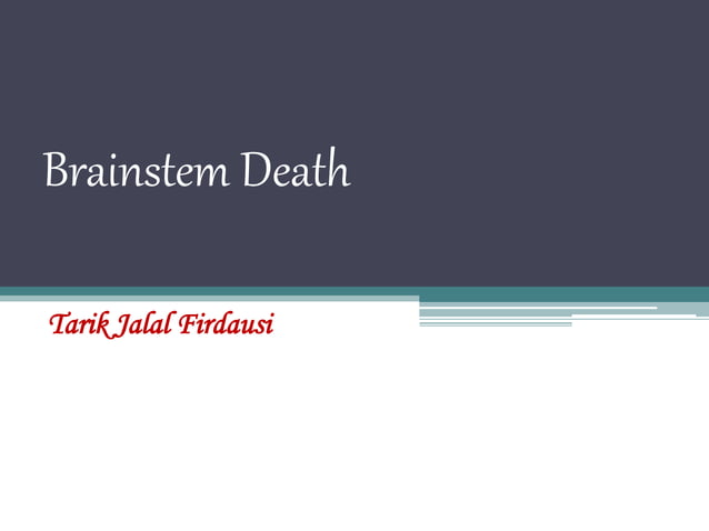 Brainstem death | PPTX
